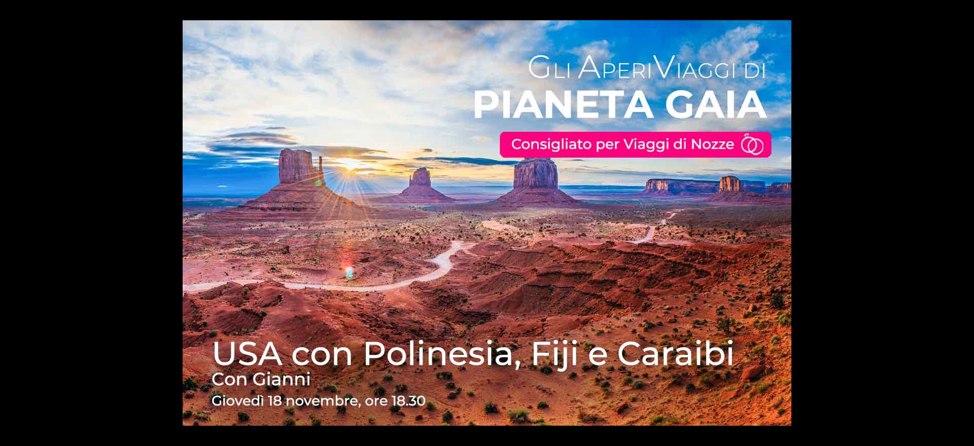 Aperiviaggio in USA con Fiji, Caraibi, Polinesia | Pianeta Gaia